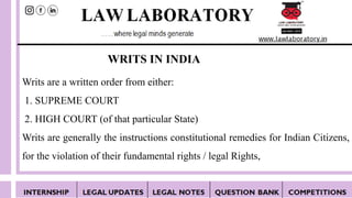 Writs in Constitution of India | PPTX