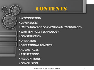 Written pole-technology | PPT