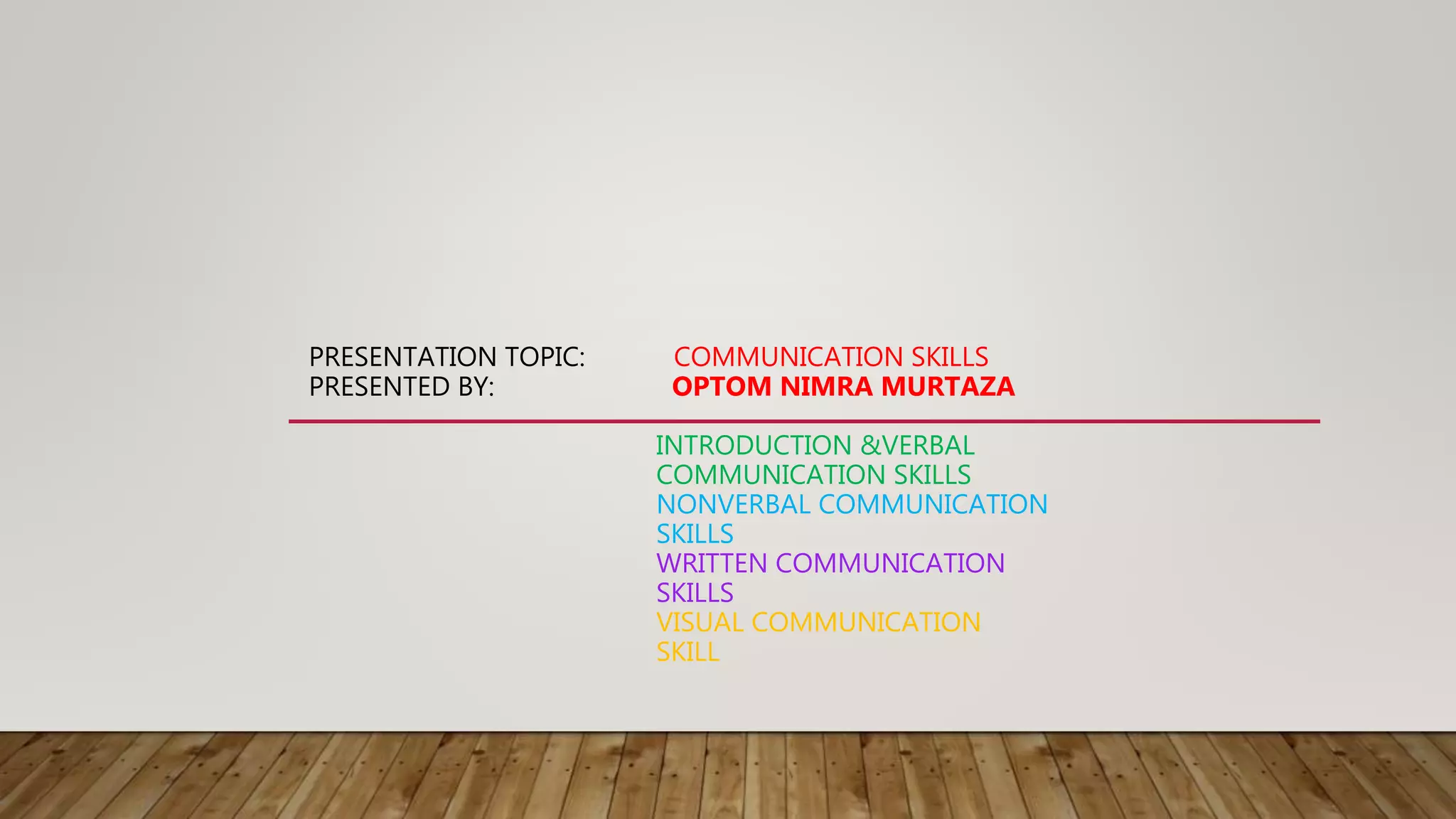 How to communicate effectively. Communication Skills- Made easy | PPTX