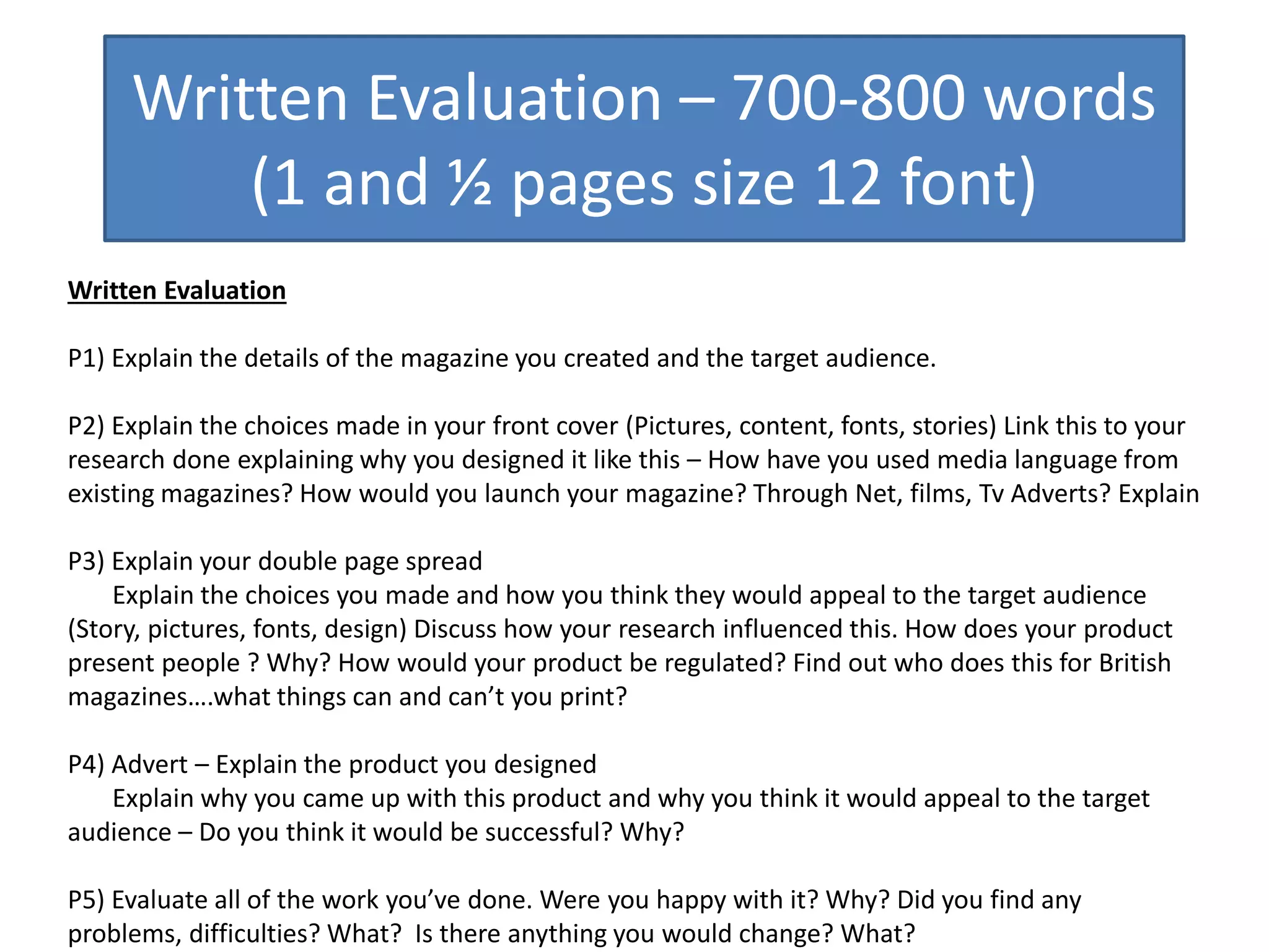 Written evaluation – 700 800 words (1 and | PPTX