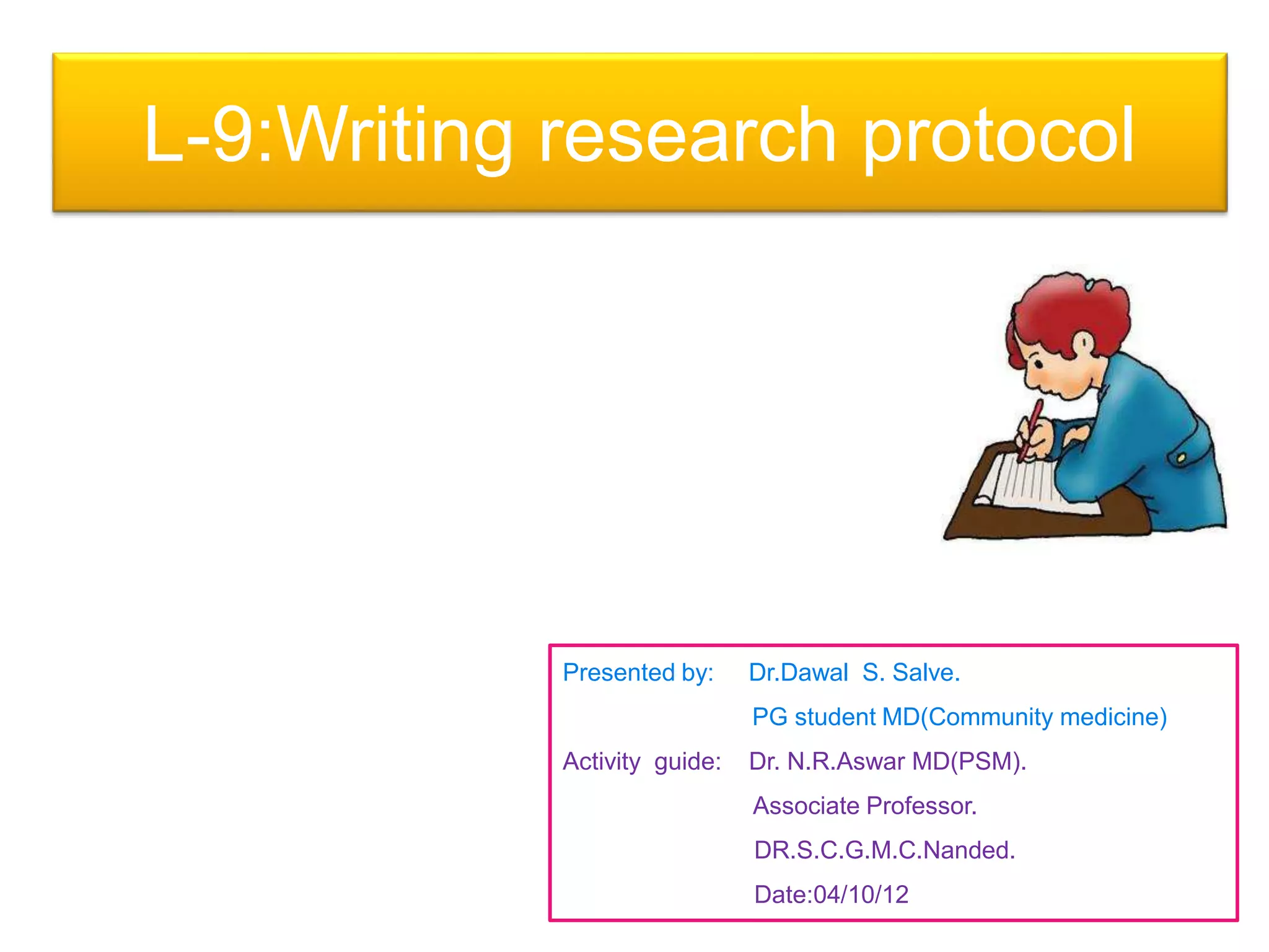 Research protocol writting | PPTX | Science