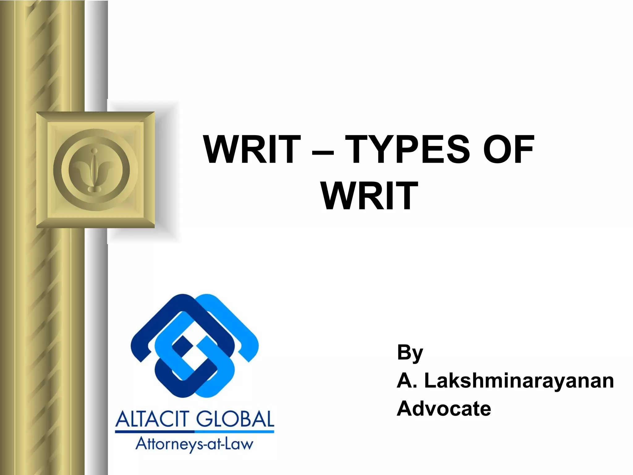 Writ – types of writ | PPT
