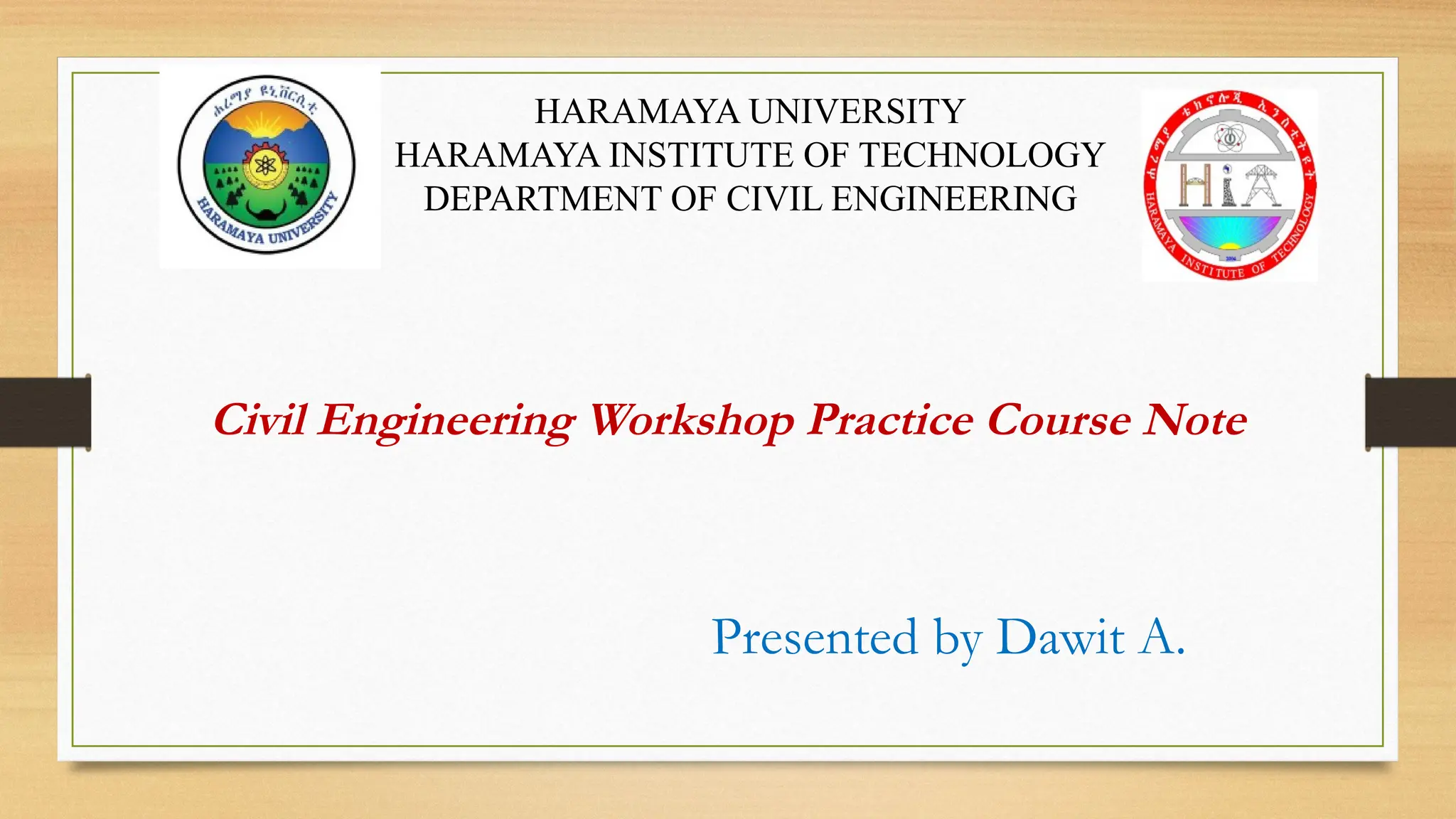 Presentation of workshop of civil engineering | PPTX