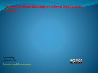 IB Chemistry on Bond Enthalpy and Bond Dissociation Energy | PPTX