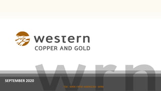Western Copper and Gold Presentation | PDF