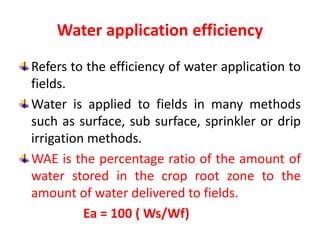 WR, NIR, GIR, ER, methods for estimating ER, Irrigation efficiencies.ppt