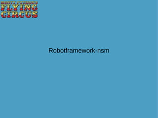 Mission ImpAnsible - NSM at (RobotFrame)work | PPT