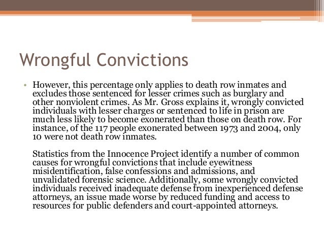 Wrongful Convictions - A Key Problem in the American Justice System