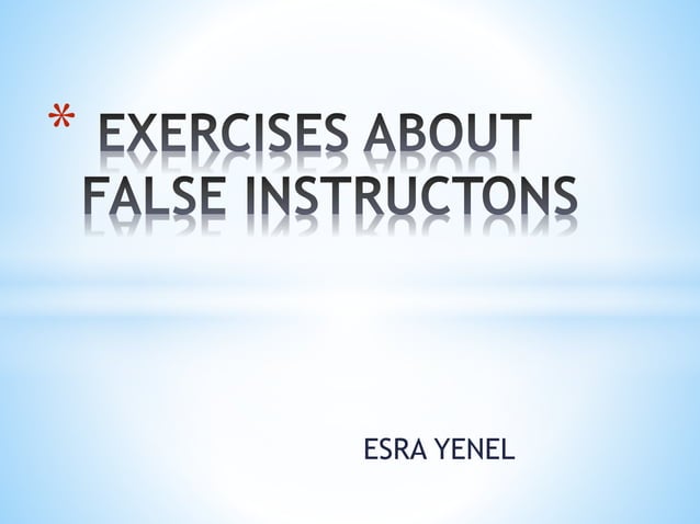 Wrong instructions | PPT