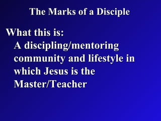 The Marks of a Disciple | PPT