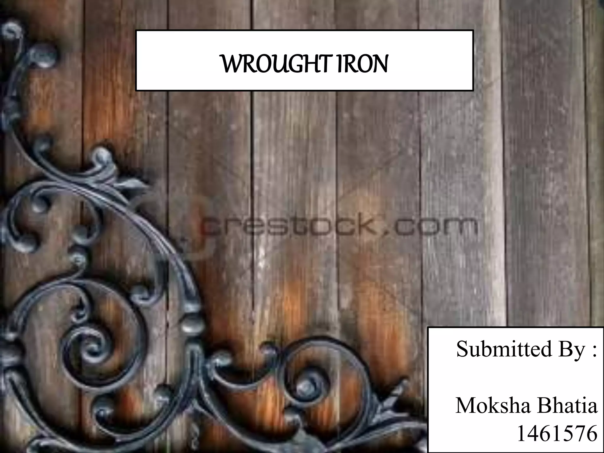 Wrought iron | PPTX