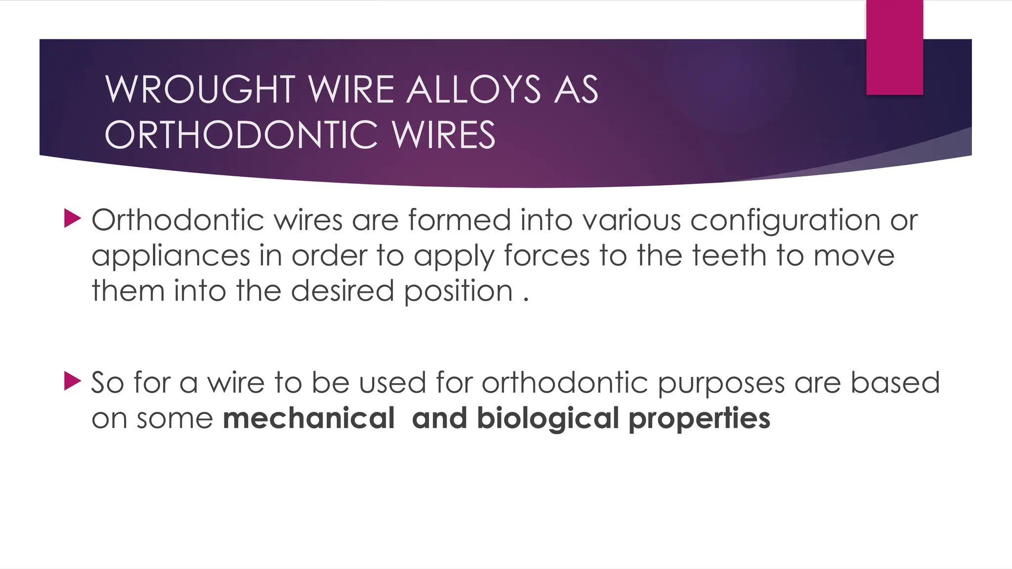 WROUGHT METAL ALLOYS in orthodontics.pptx