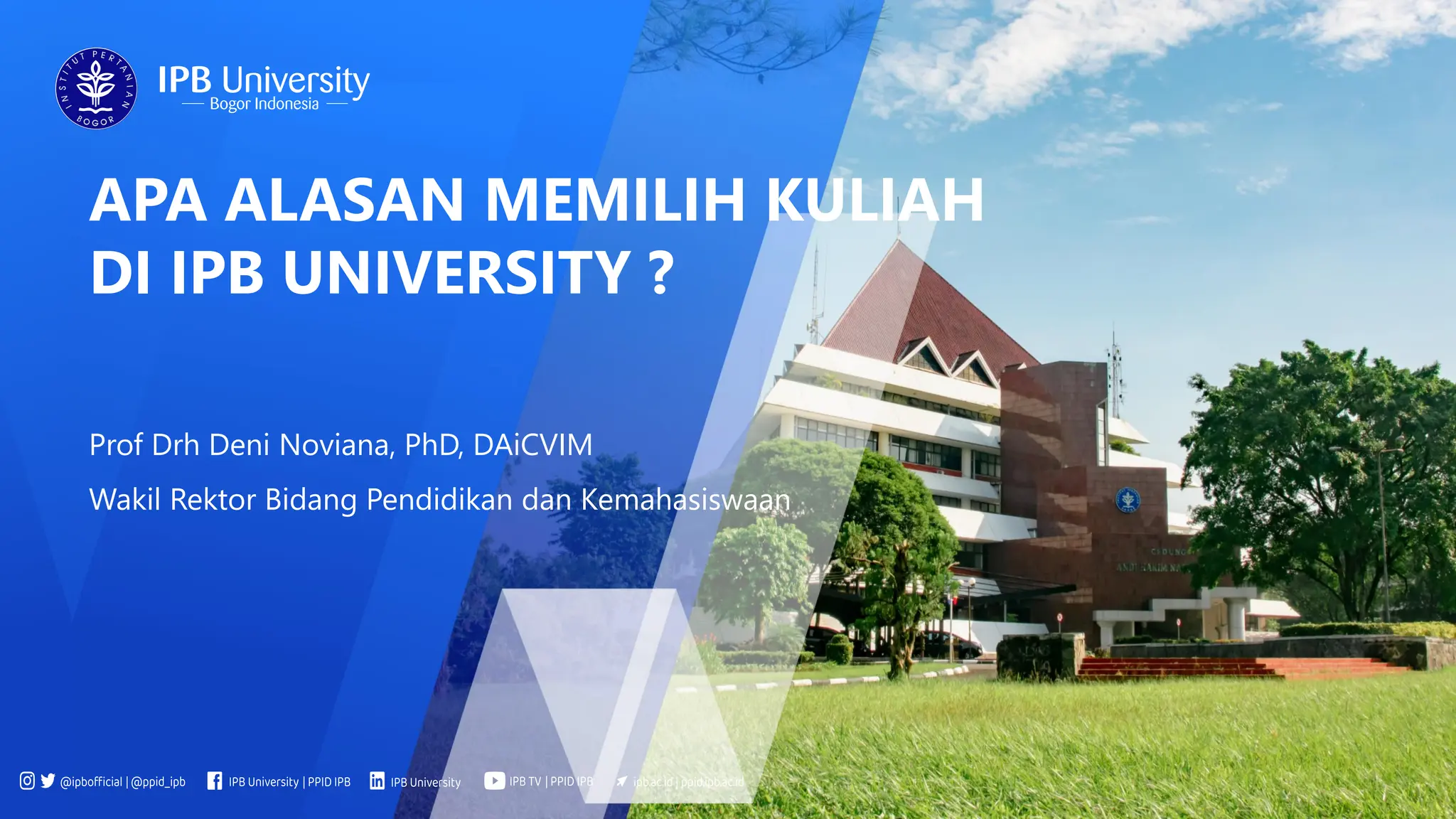 WRPK - Alasan Memilih Kuliah di IPB - Sosialisasi SNMPMB IPB 2024.pdf