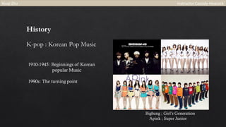 Wrt105 research paper k pop presentation 1.2 | PPTX