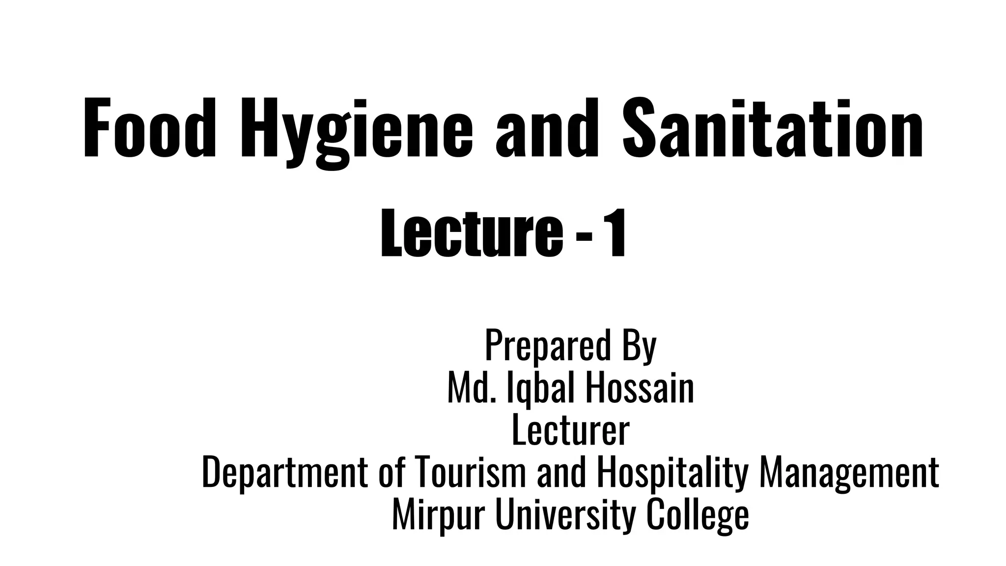 Food_Hygiene_and_Sanitation_Lecture_1_.pptx