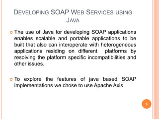 Developing SOAP Web Services using Java | PPTX