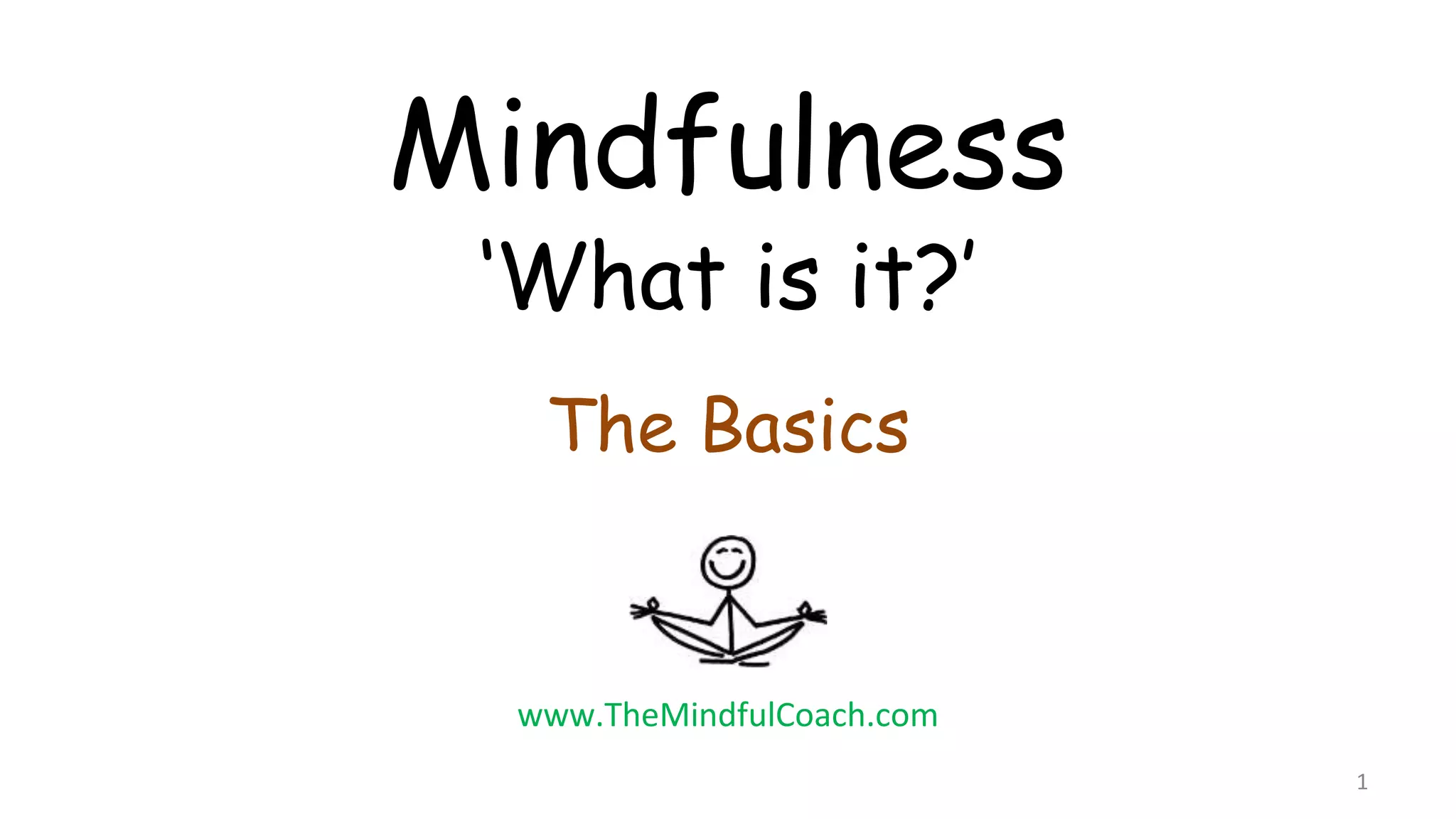 Day of Mindfulness Workshop - What is Mindfulness? | PPTX