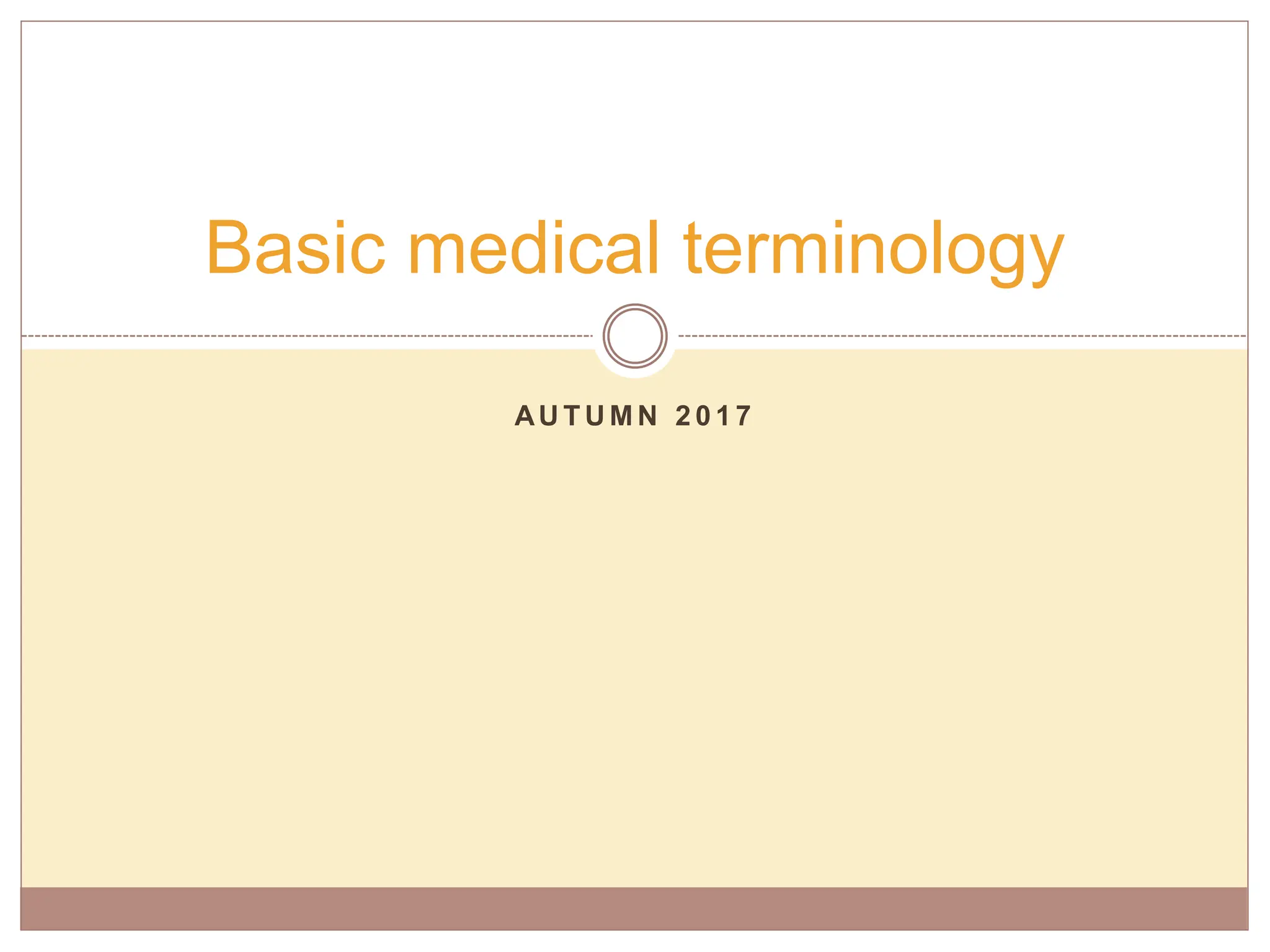 Medical Terminology lecture in details.. | PPT