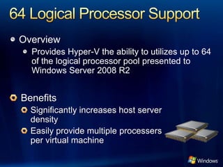 Ws08 r2 hyper v overview r2 | PPTX | Operating Systems | Computer Software and Applications