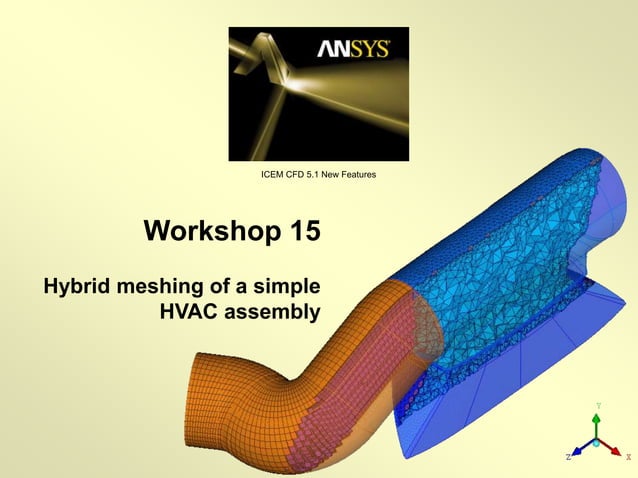 ICEM CFD hybrid meshing tutorial presentation | PPT | Computing | Technology & Computing