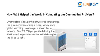 WS1 Helped the World in Combating the Overheating Problem.pptx ...