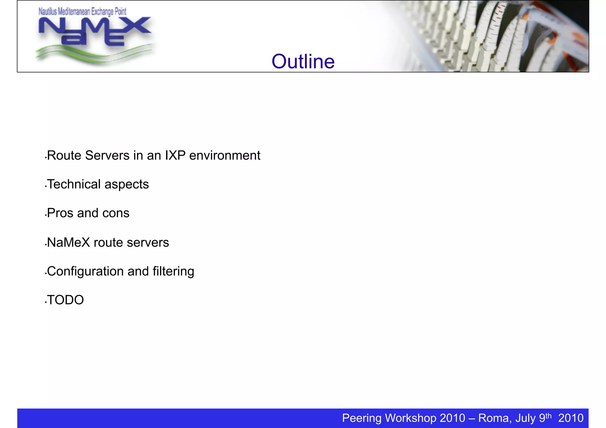Route Server service @ NaMeX | PDF
