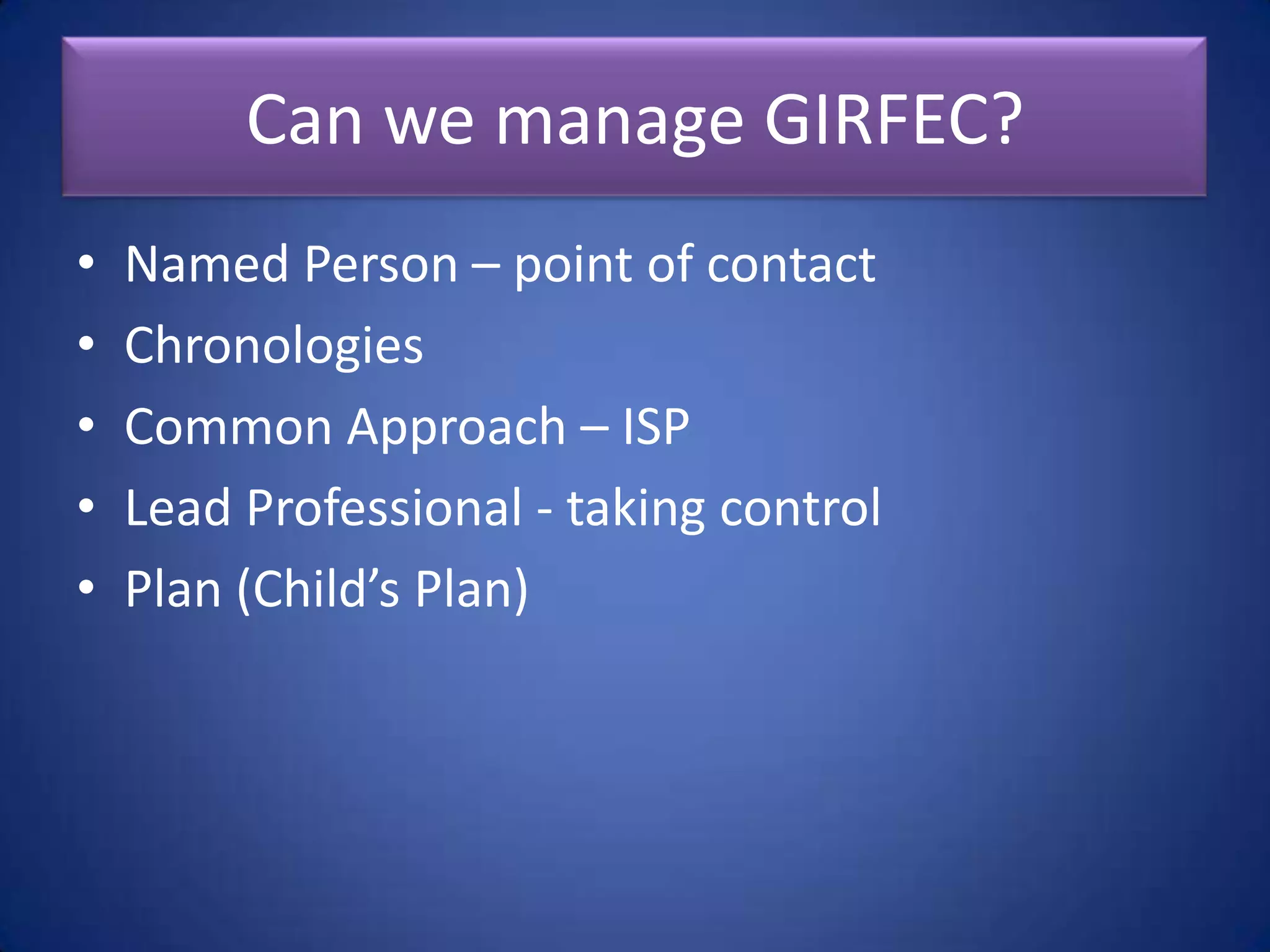 AHDS2013 WS 2 Making sense of GIRFEC | PPTX