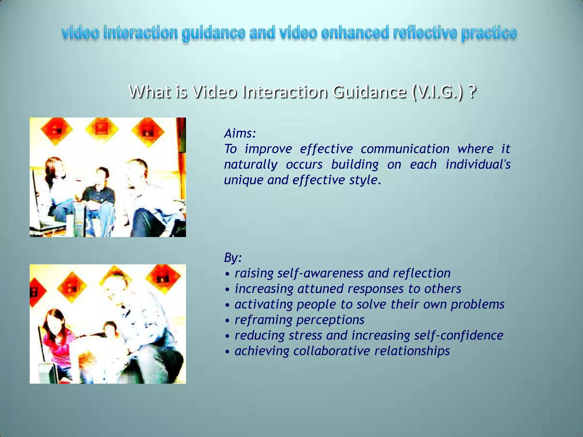 An introduction to Video Interaction Guidance (VIG) (WS31) | PPTX