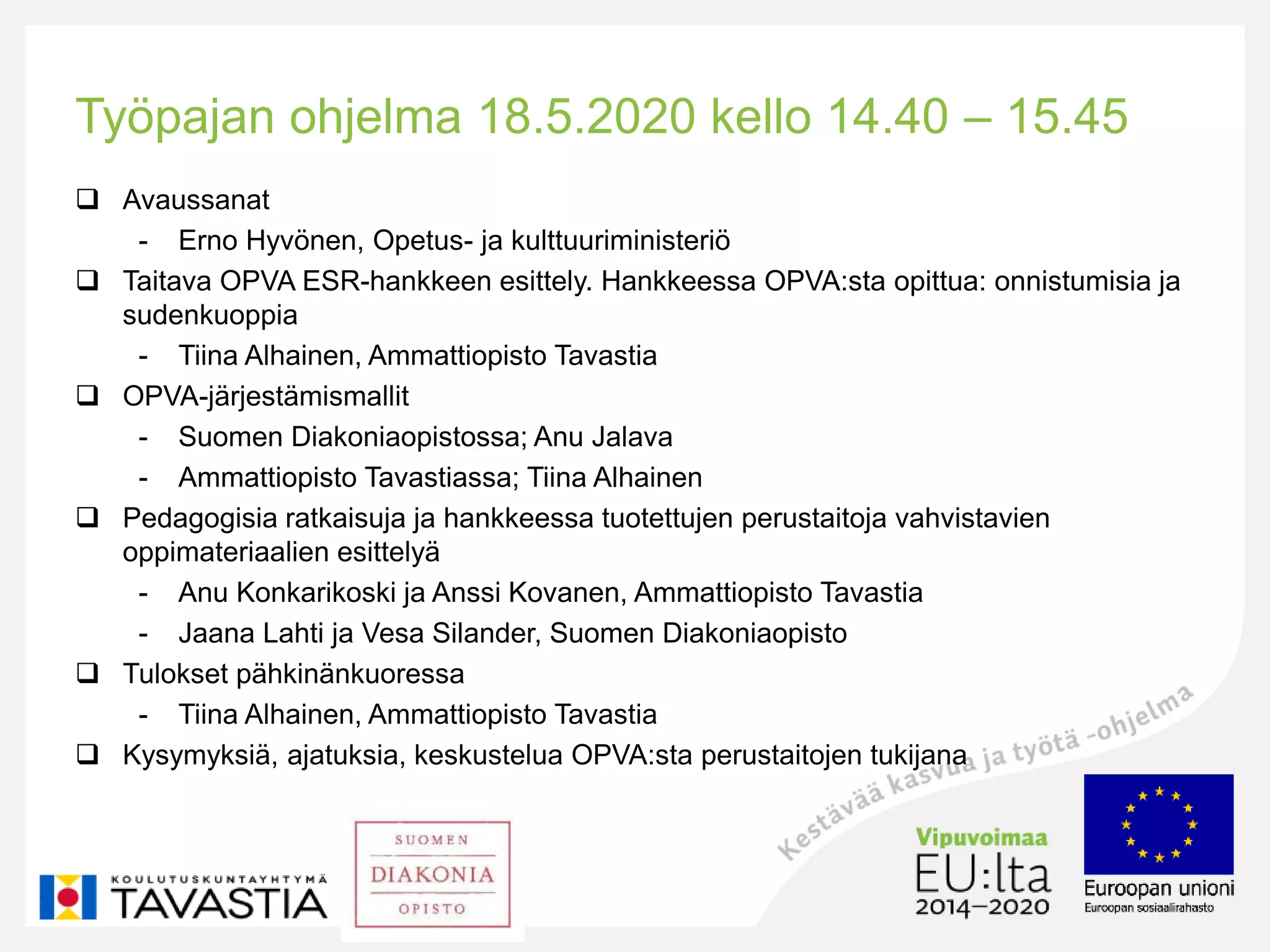 OPVA-opinnoilla tukea aikuisten perustaitoihin? | PPT