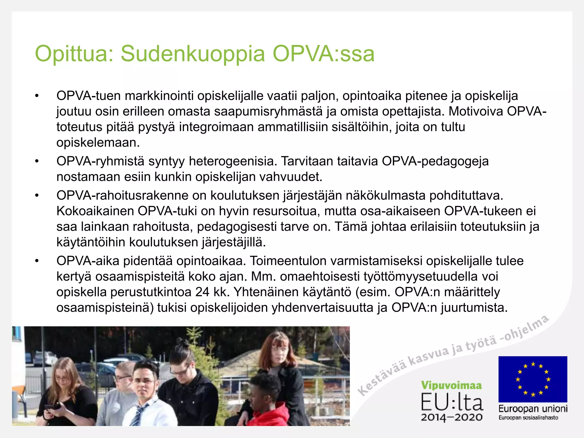 OPVA-opinnoilla tukea aikuisten perustaitoihin? | PPT