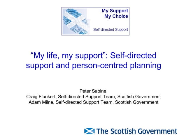 "My life, my support”: self-directed support and person-centred ...