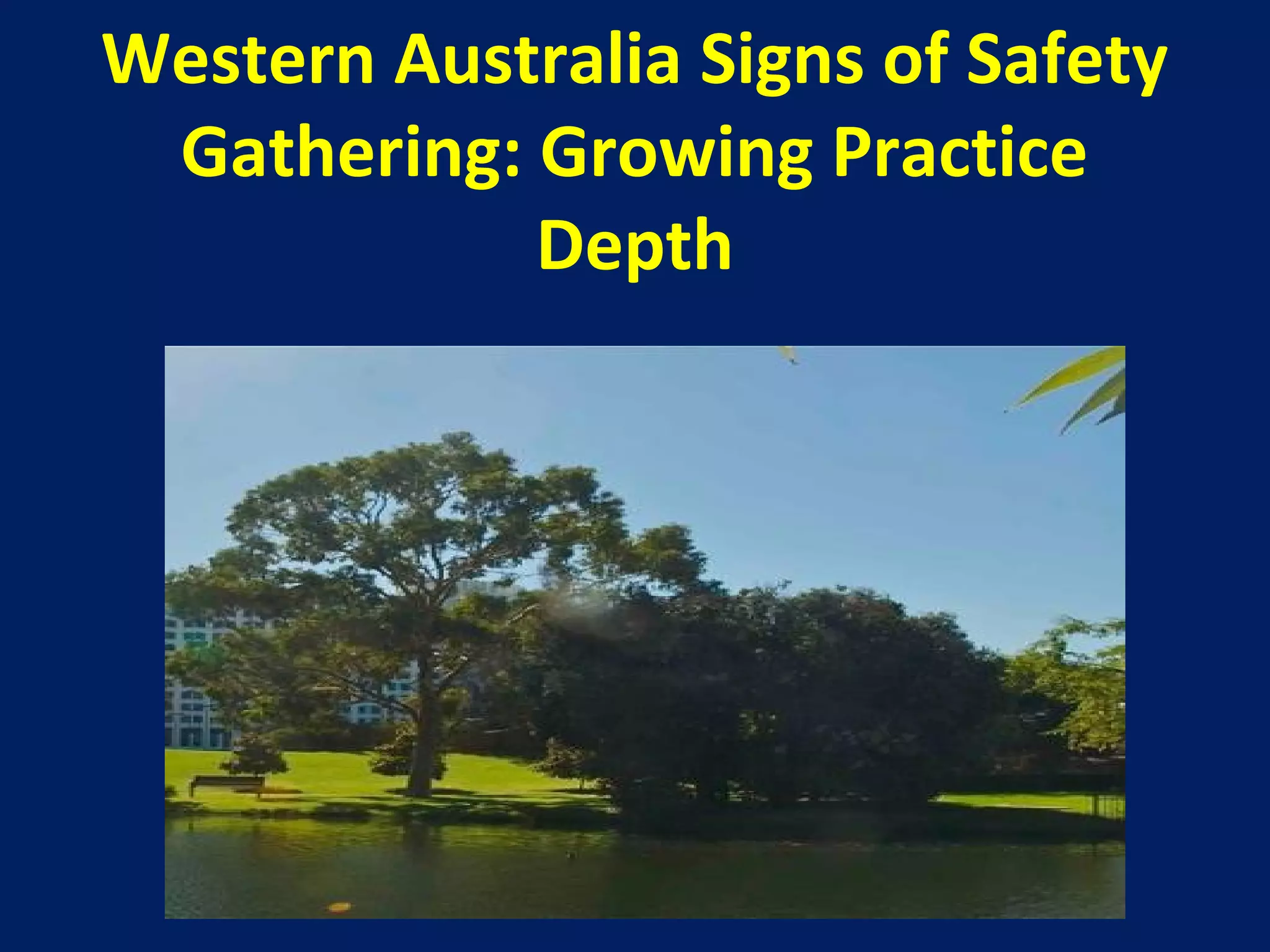 Signs of Safety (SOS) Approach for child protection work (WS51) | PPT