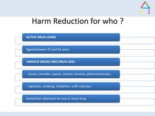 Housing First and Harm Reduction: Tools and Values | PPT