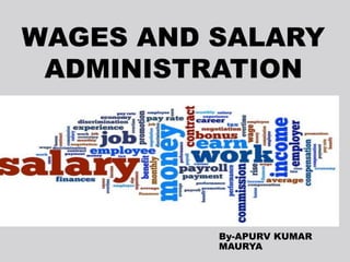 Wages and sallery administration | PPTX