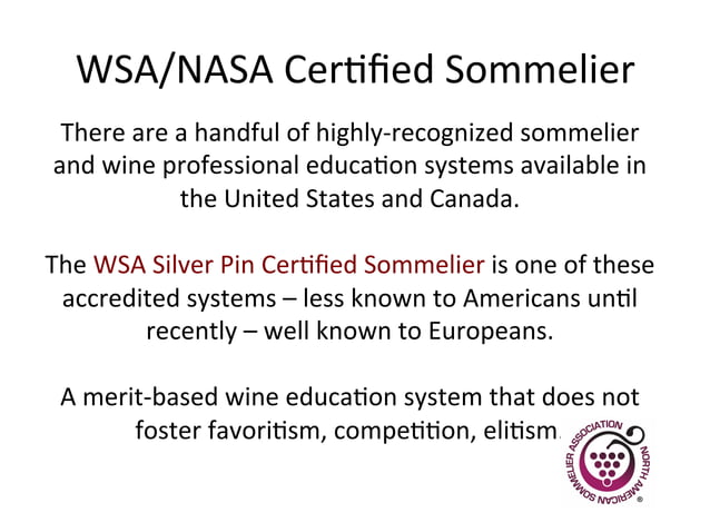 WSA/NASA SILVER PIN CERTIFIED SOMMELIER COURSE | PPT