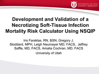 Using NSQIP to calculate mortality risk from NSTIs | PPTX