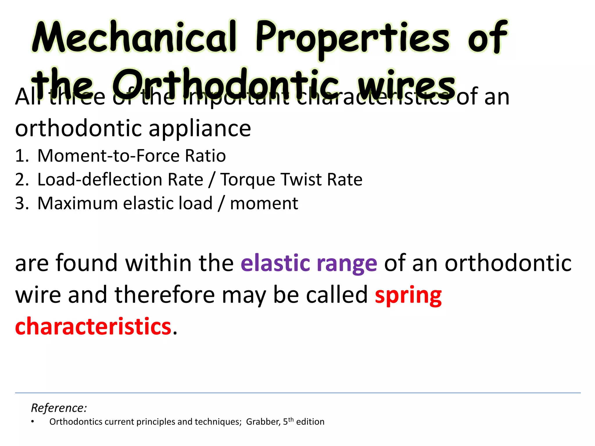 Wire selection in orthodontics / Orthodontics wires | PPTX