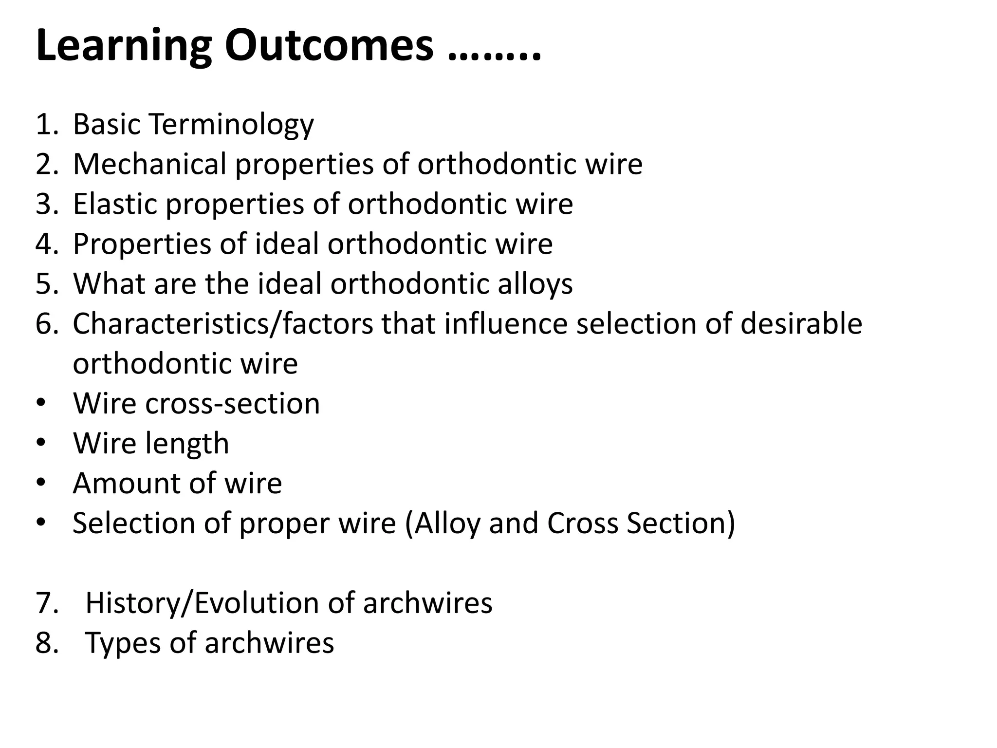 Wire selection in orthodontics / Orthodontics wires | PPTX