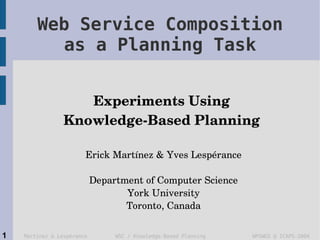 Web Service Composition as a Planning Task: Experiments using Knowledge-Based Planning | PDF