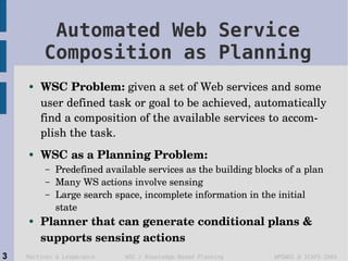 Web Service Composition as a Planning Task: Experiments using Knowledge-Based Planning | PDF