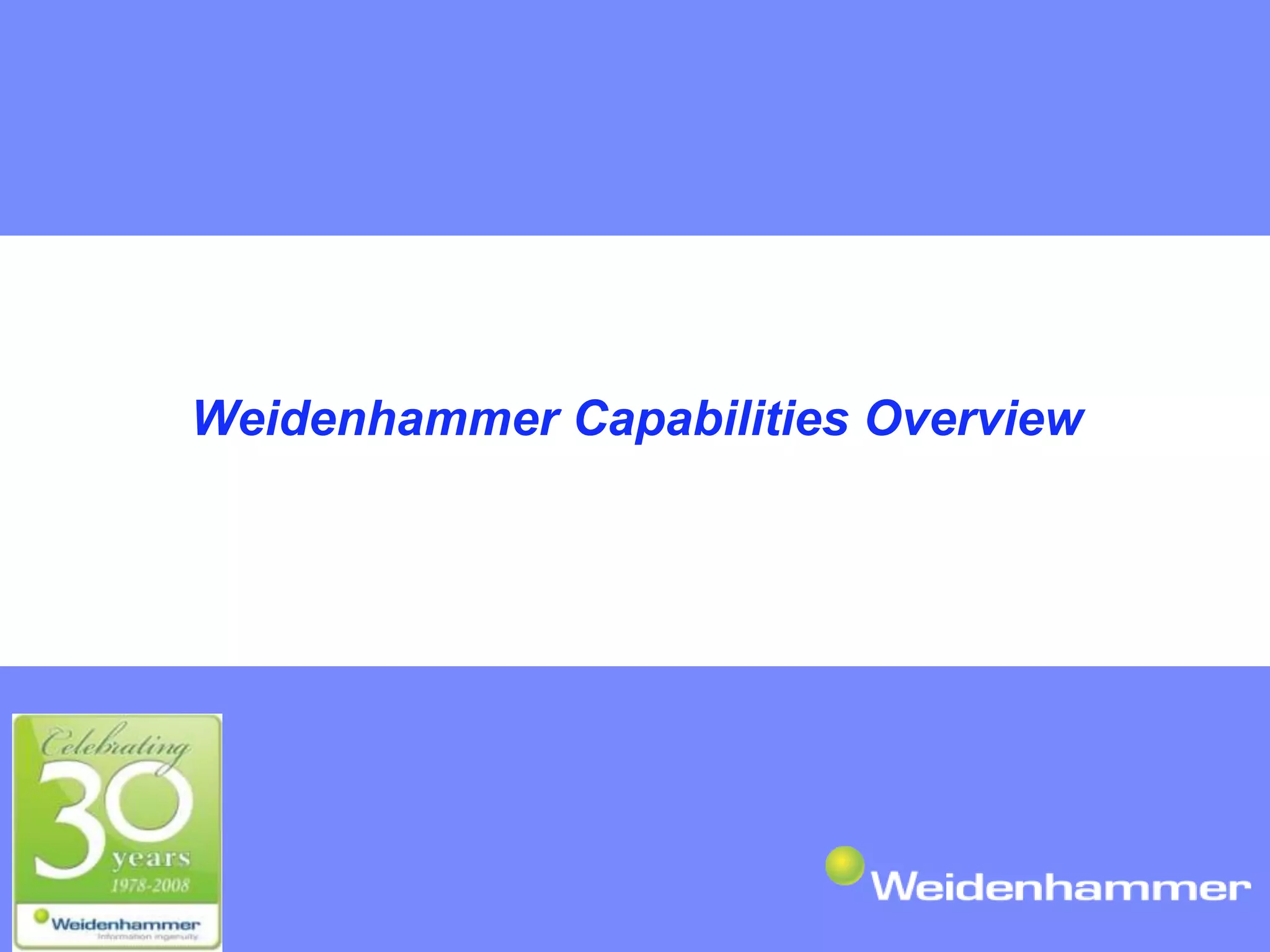Weidenhammer Capabilities Presentation | PPTX