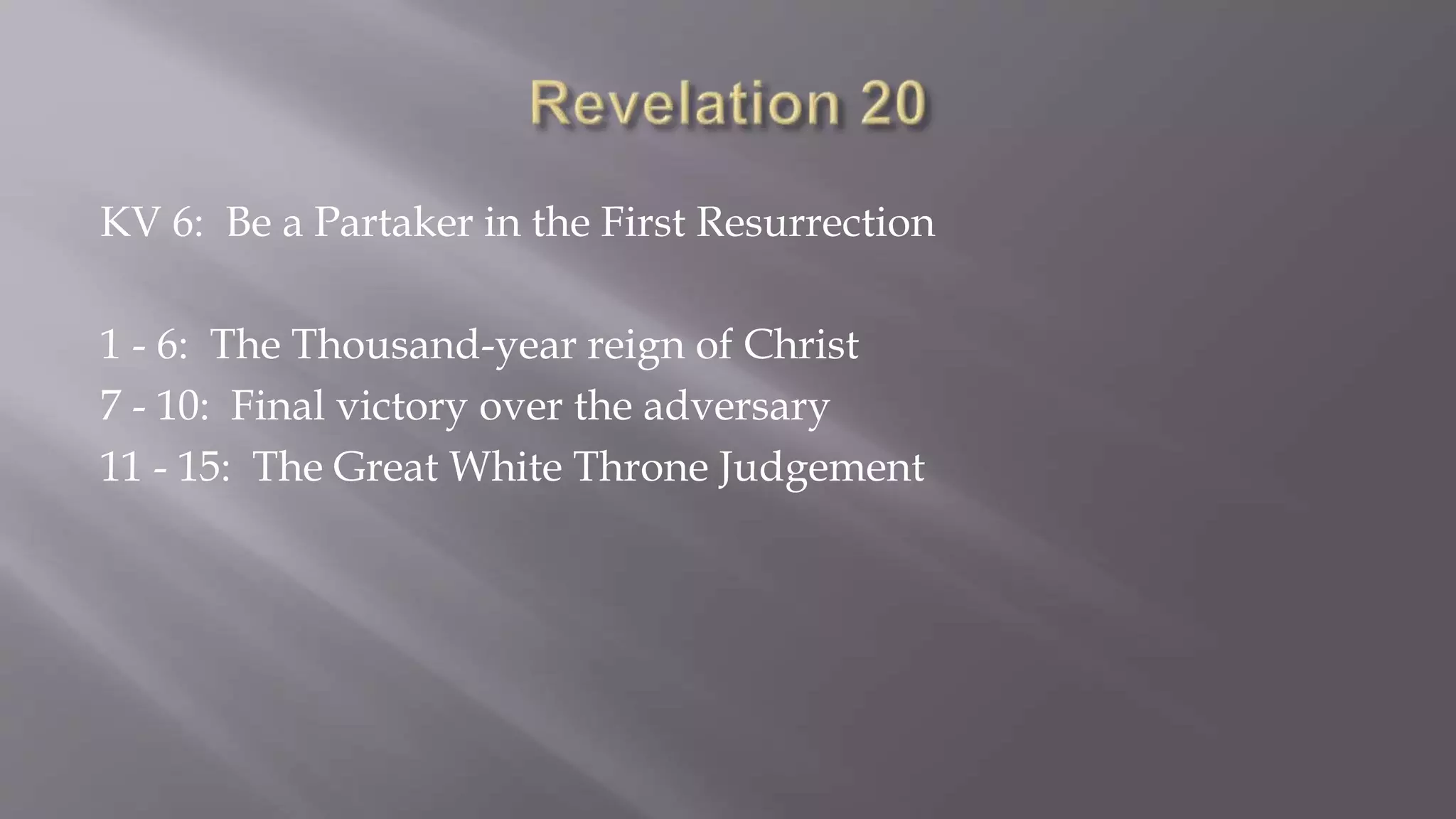 Revelation 20 chapter summary | PPTX