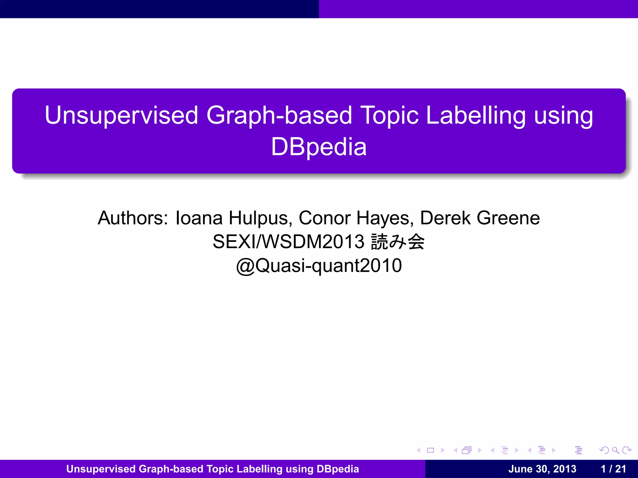 Unsupervised Graph-based Topic Labelling using DBpedia | PPT