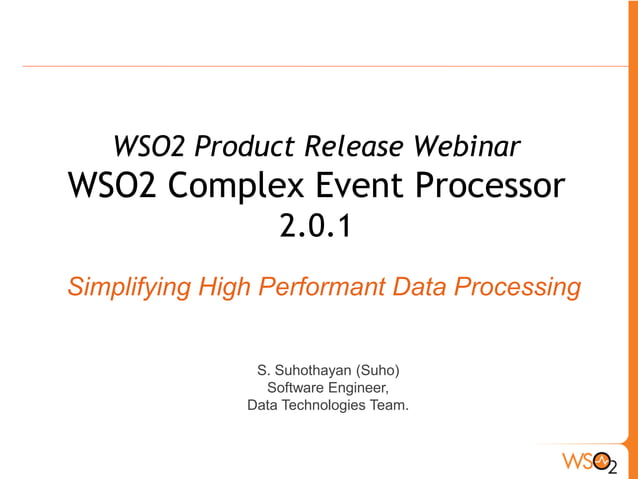 WSO2 Product Release Webinar - Introducing the WSO2 Complex Event Processor | PPT