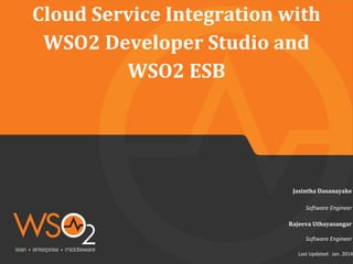 Cloud Service Integration with WSO2 Developer Studio and WSO2 ESB | PPT