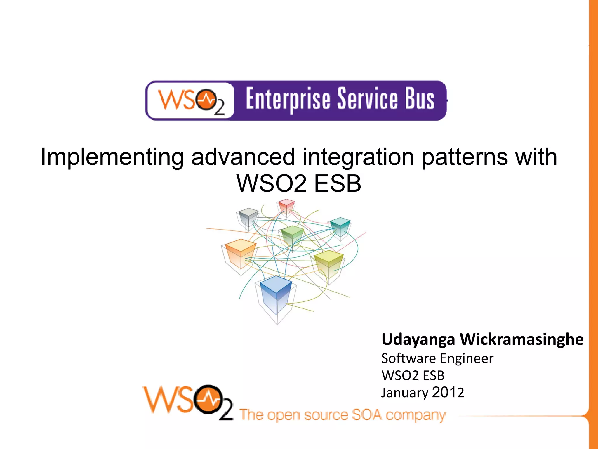 Implementing advanced integration patterns with WSO2 ESB | PPT