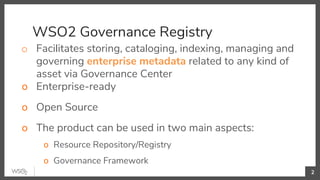 WSO2 Governance Registry 5.4.0 - Overview | PPT