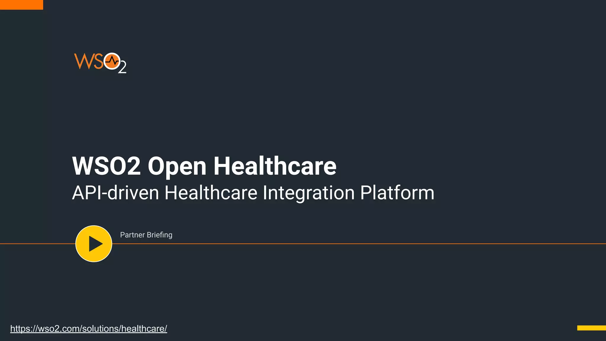 WSO2 Open Healthcare Platform - Healthcare Interoperability Targeting ...