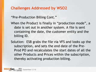 WSO2Con2011: Delivering the Goods? Integrated Order Management & Billing with BPS and ESB | PPT