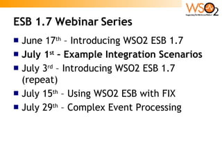Wso2 Scenarios Esb Webinar July 1st | PPT